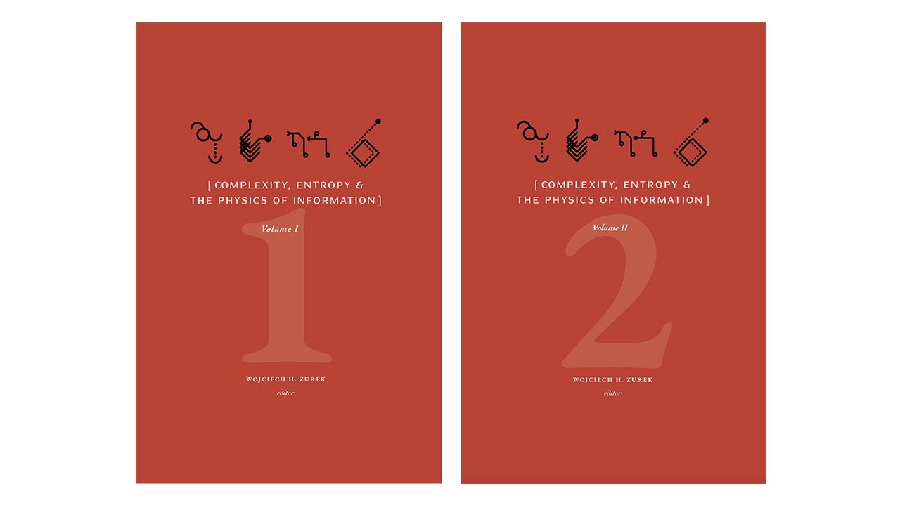 SFI Press reissues Complexity, Entropy, and the Physics of Information ...